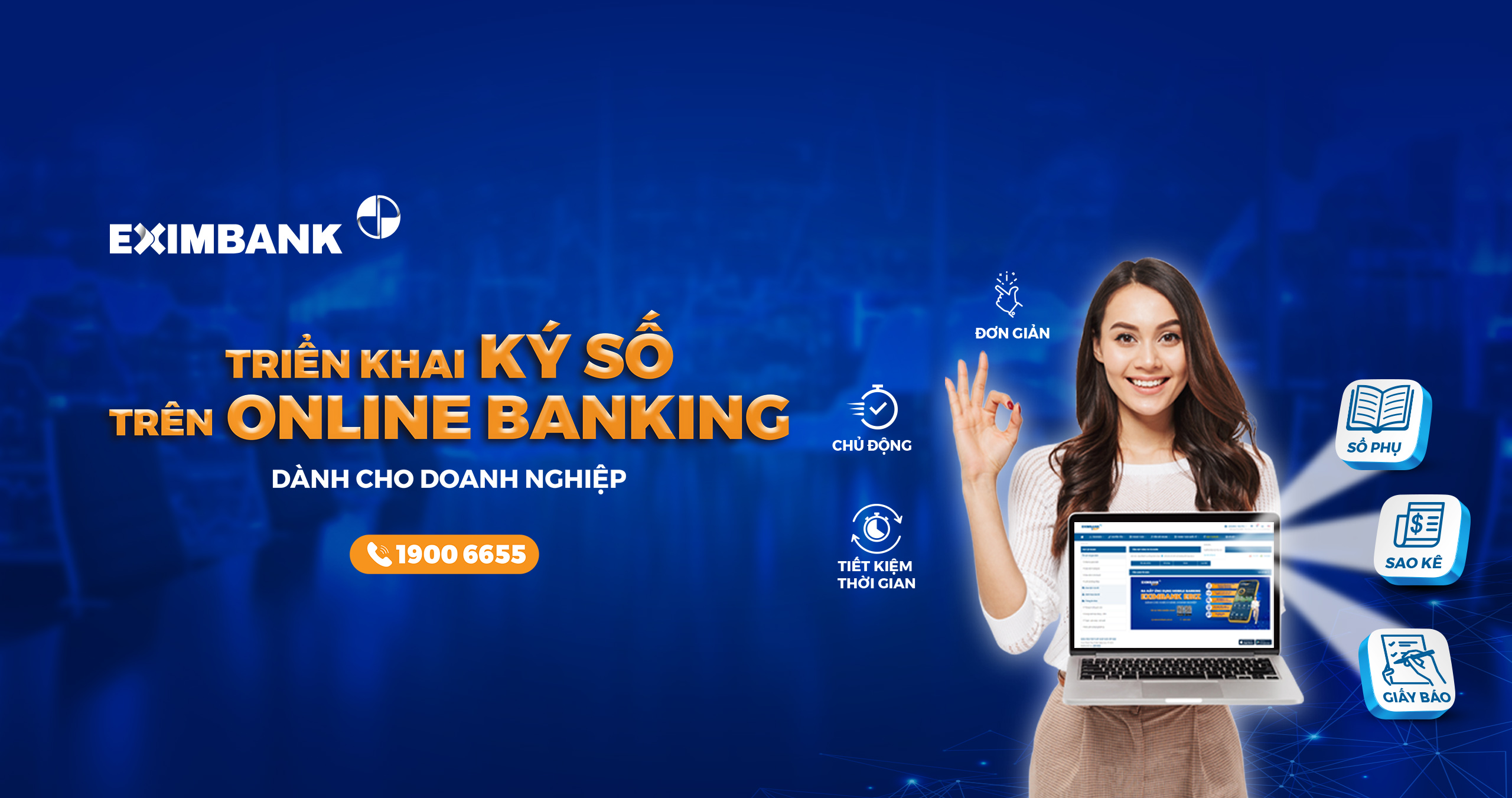 EXIMBANK TRIỂN KHAI TÍNH NĂNG KÝ SỐ TRÊN SAO KÊ, SỔ PHỤ, GIẤY BÁO KÊNH ONLINE BANKING DÀNH CHO ...